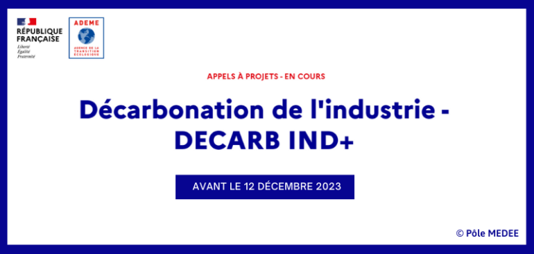 DECARB+ : un appel de l'ADEME pour soutenir la décarbonation des industries - Le Pôle MEDEE